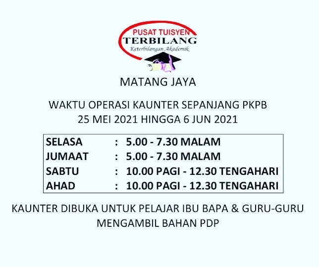 Jadual Kaunter Sepanjang Tempoh PKP, 25 Mei – 14 Jun 2021 – PUSAT ...